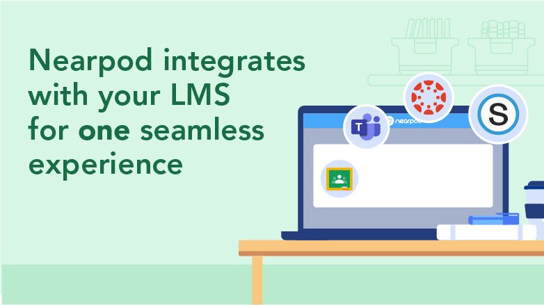 Learning Management System (LMS) Integration | Nearpod